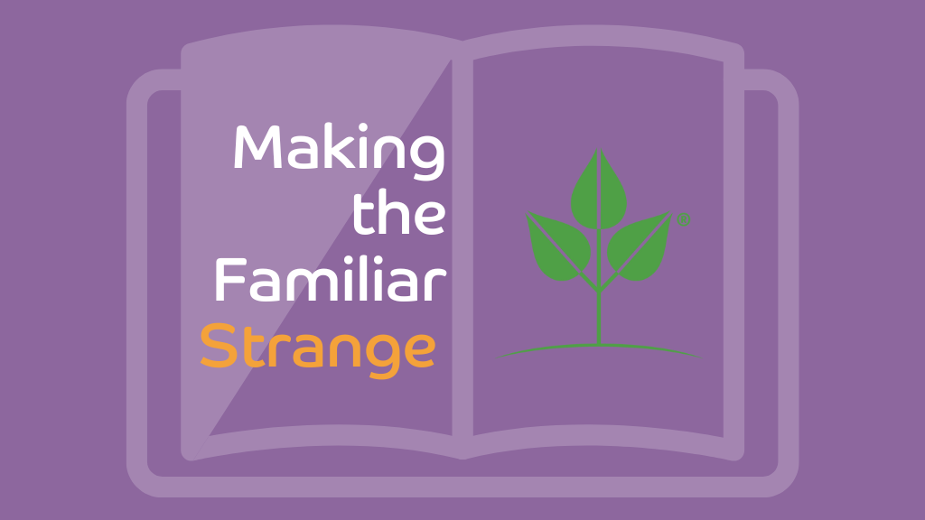 Making the Familiar Strange - Tri-Faith