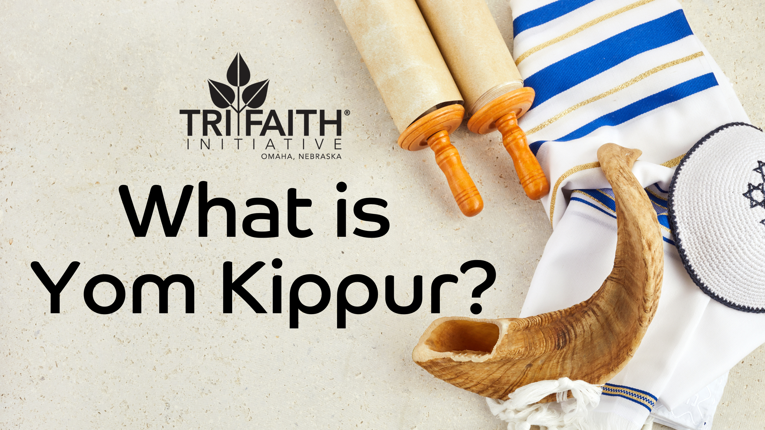What is Yom Kippur? - Tri-Faith